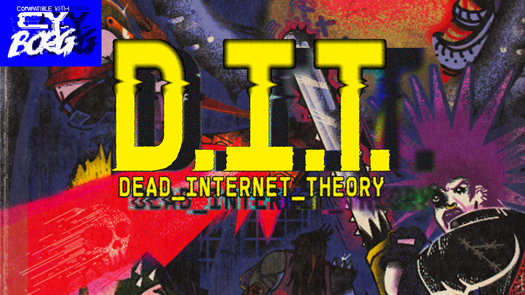 Dead Internet Theory